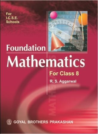 Buy Foundation Mathematics Class 8 : Icse book : Rs Aggarwal ...